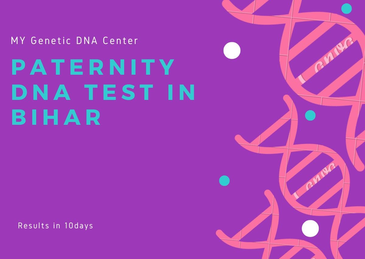 Paternity DNA Test In Bihar